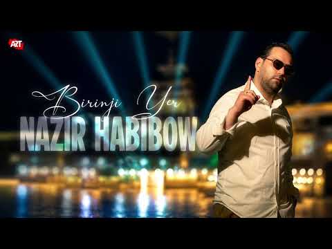 NAZIR HABIBOV « BIRINJI YER»