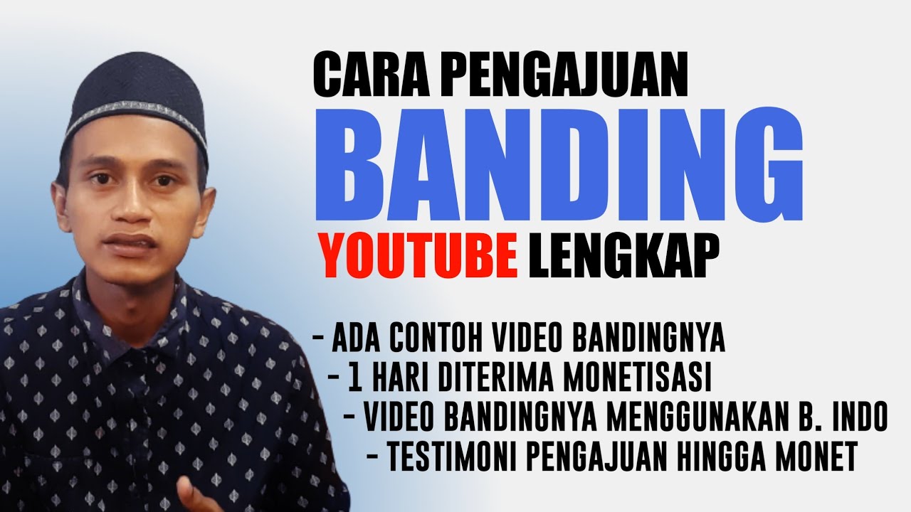 CARA PENGAJUAN VIDEO BANDING YOUTUBE - CONTOH VIDEO BANDING YOUTUBE ...