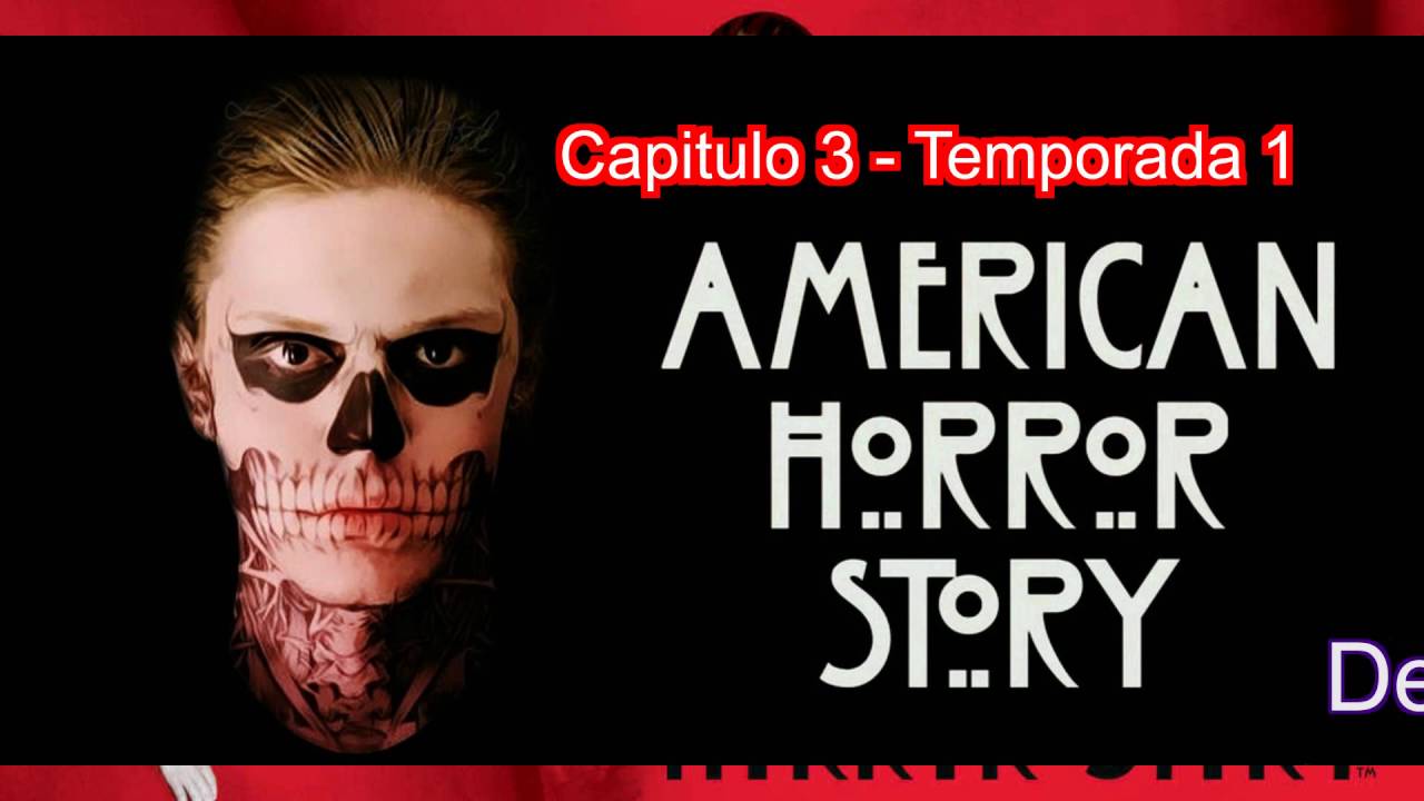 American Horror Story Cap 3 Temp 1 - Audio Español DESCARGA - YouTube