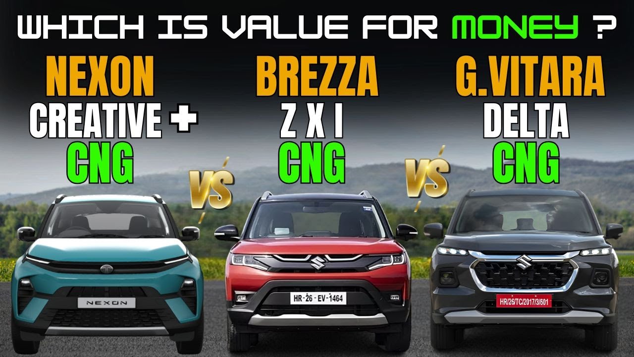 2024 Tata Nexon Creative + CNG Vs Brezza ZXI CNG Vs Grand Vitara Delta ...