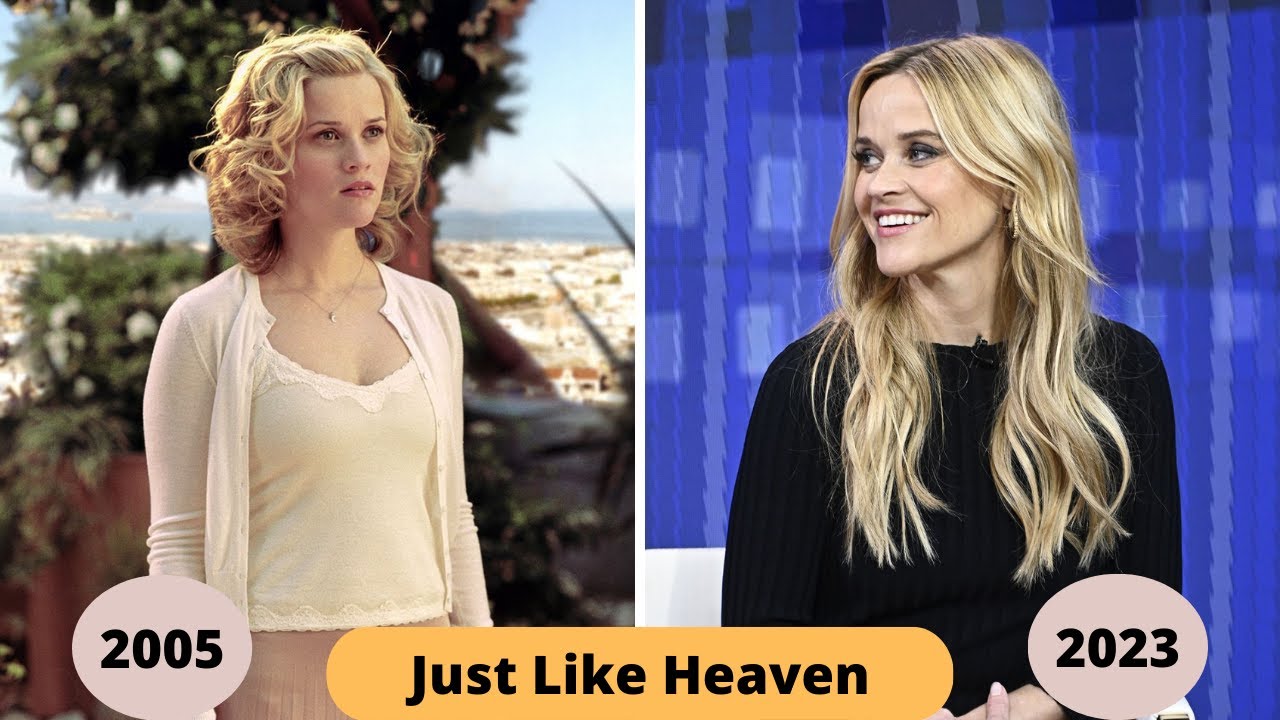 Just Like Heaven (2005) Cast⭐Then and Now (2005 vs 2023)⭐How They ...