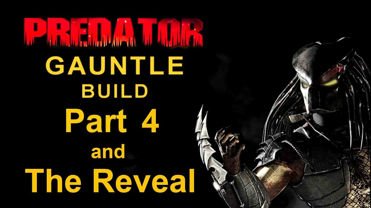 Predator Blade Gauntlet Build Part 4 and Final Reveal - YouTube
