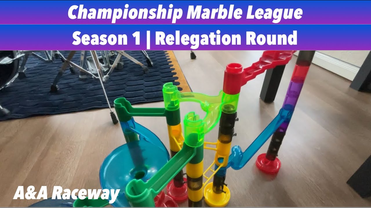 Championship Marble League S1 Relegation Round: A&A Raceway [Marble ...