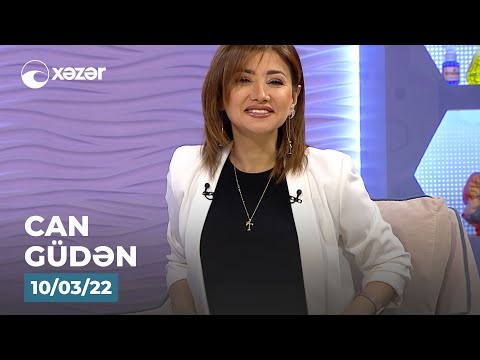 Can Güdən - Dr. Anar Əhədov, Dr. Lamiyə Nəbibəyli  10.03.2022