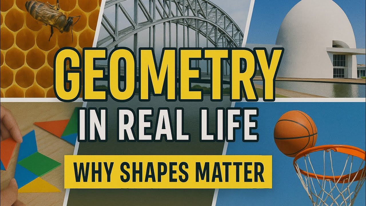 Geometry in Real Life: Why Shapes Matter - YouTube