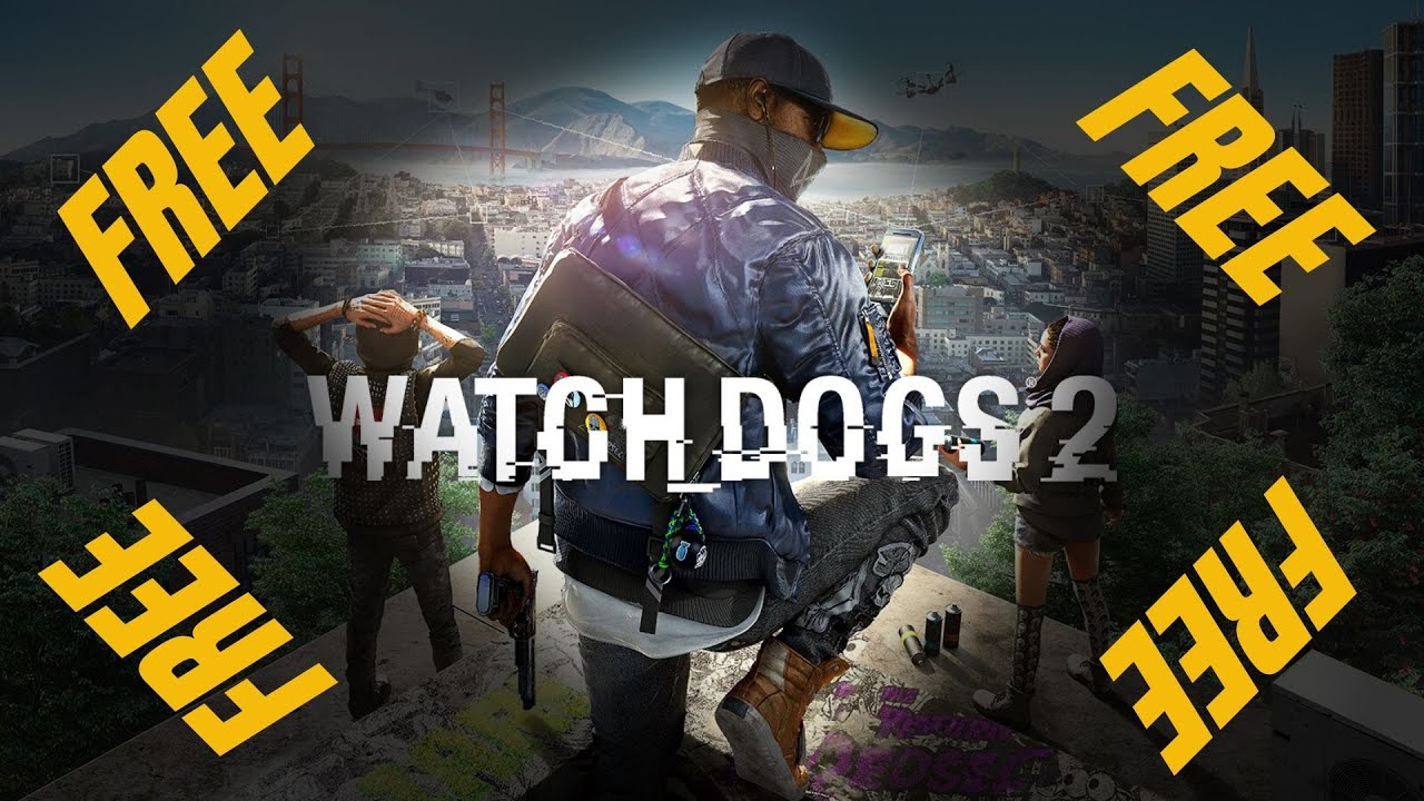 How to download Watch Dogs 2 for FREE ??? - YouTube