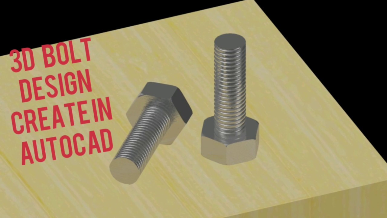 How To Make 3d Bolt In Autocad With Threads 3D DESIGN Autocad YouTube how-to-make-3d-bolt-in-autocad-with-threads-3d-design-autocad-youtube