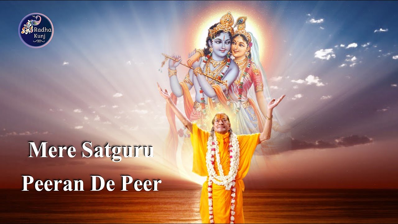Mere Satguru Peeran De Peer | Punjabi Geet | Radha Kunj - YouTube