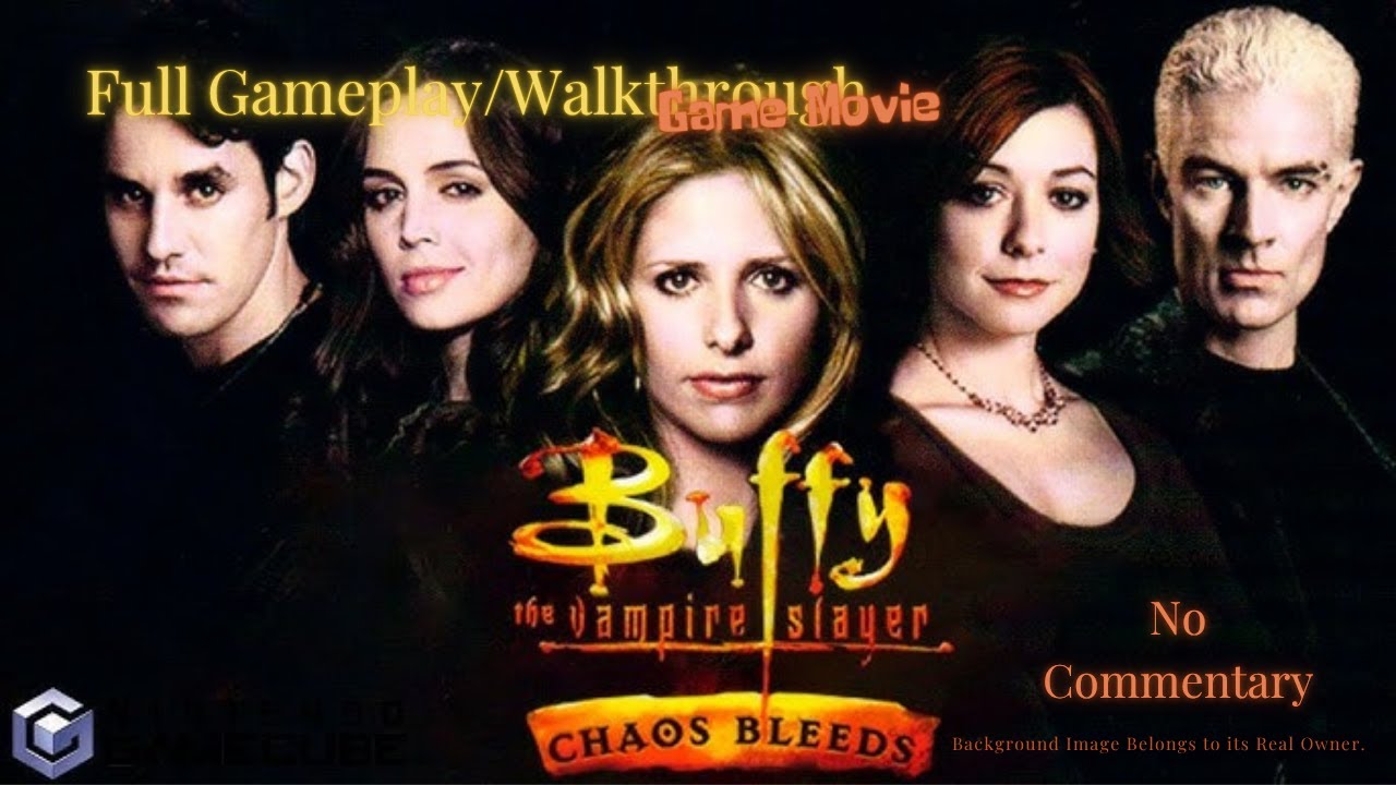 Buffy The Vampire Slayer: Chaos Bleed (PS2) - Full GamePlay/Walkthrough ...