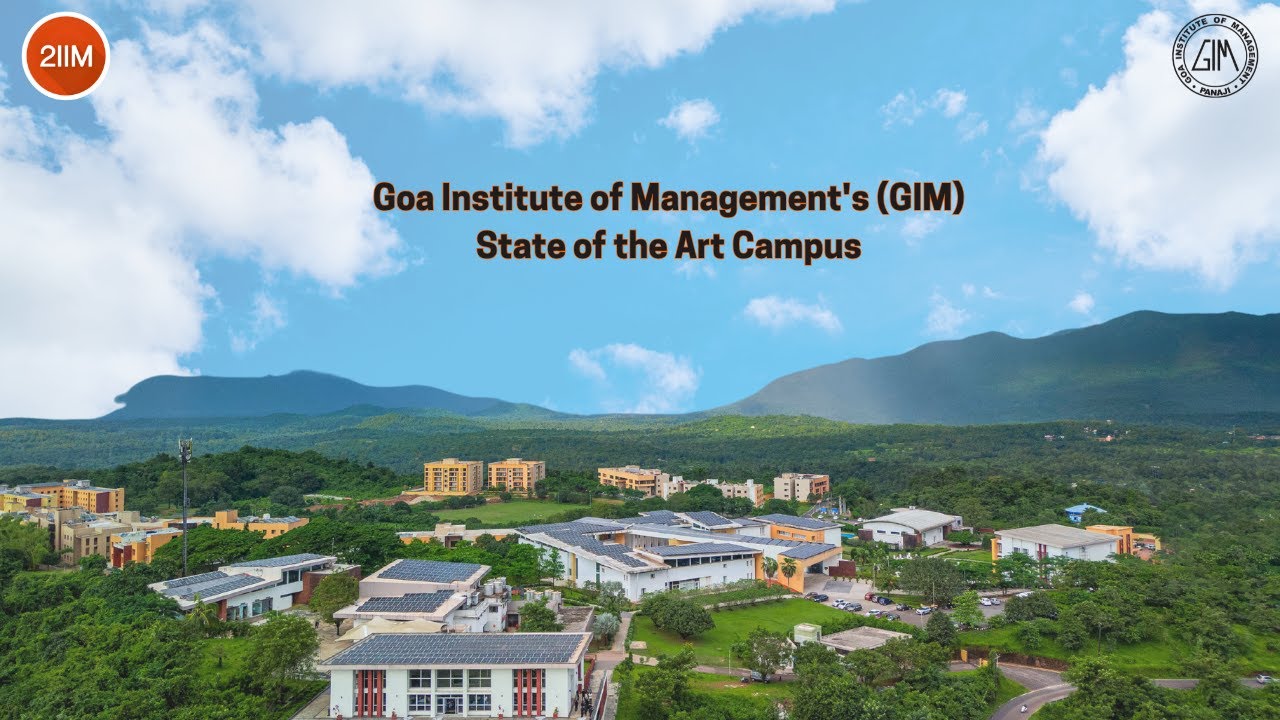 Goa Institute of Management's (GIM) Sprawling Campus | MBA Applications ...