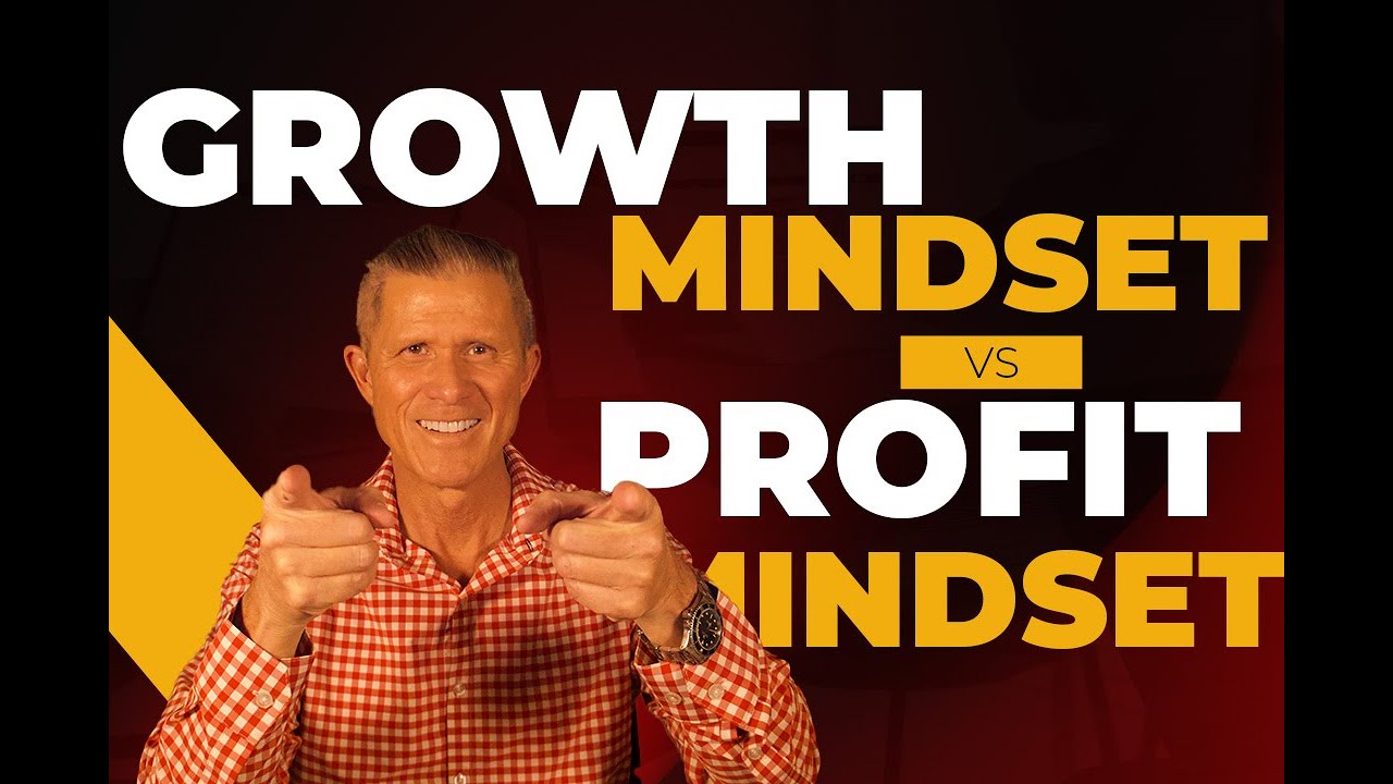 CEO Mindset #3: Profit Mindset vs Growth Mindset - YouTube