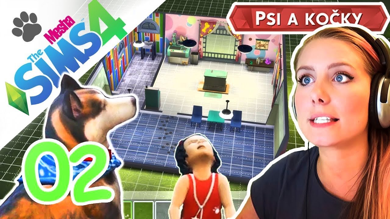 Stavíme veterinu a krotíme batolata The Sims 4 - Psi a kočky 02 - YouTube