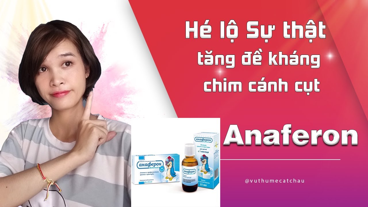 Chia sẻ Tăng đề kháng nga Anaferon để tăng sức đề kháng cho bé - YouTube