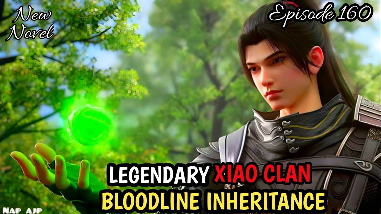 Legendary Xiao Clan Bloodline Inheritance | battle through the heavens ...
