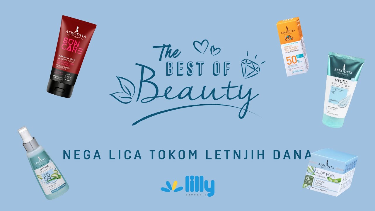 The Best of Beauty - Nega lica tokom letnjih dana - YouTube