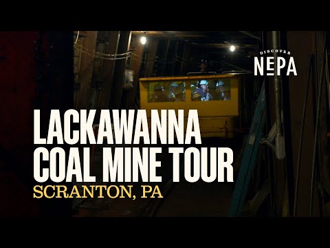Lackawanna Coal Mine Tour | Scranton, PA