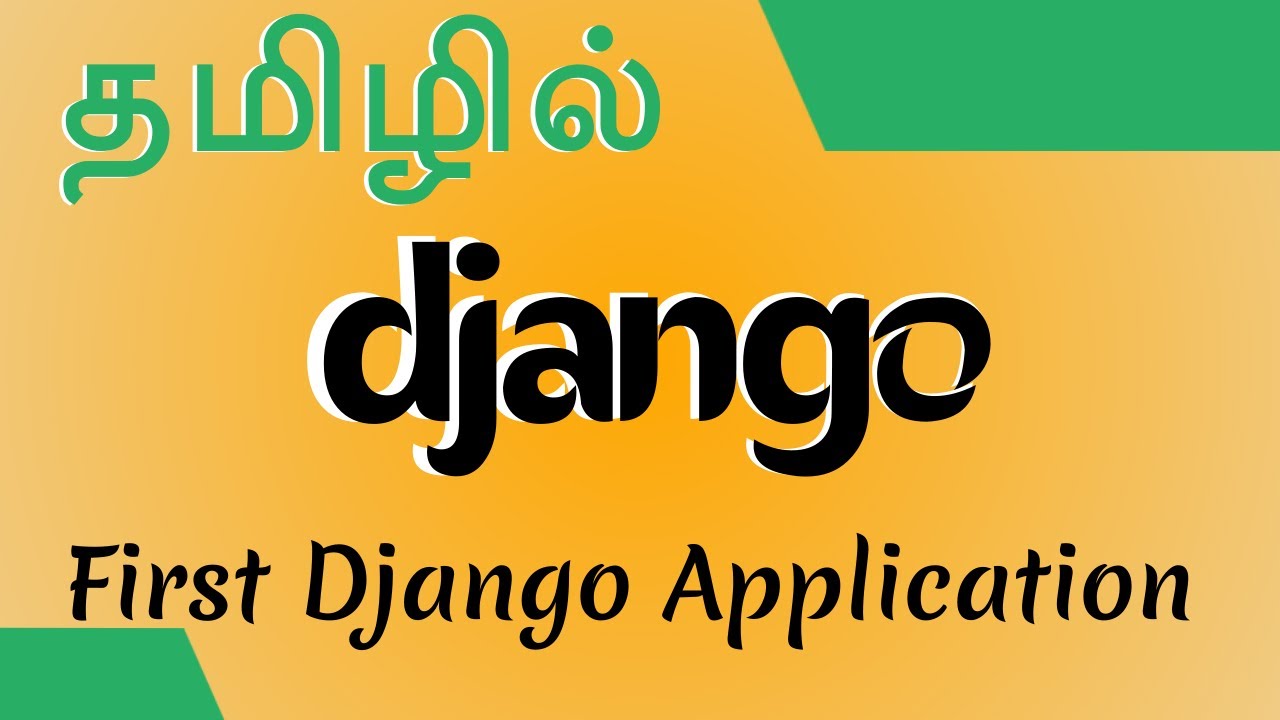 Python Django In Tamil 2 First Django Application Django Full Course Muthuramalingam 3612