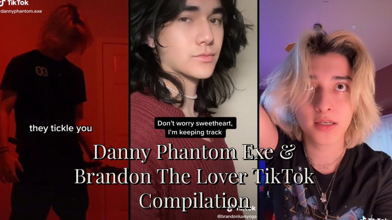 Danny Phantom Exe & Brandon The Lover TikTok Compilation - YouTube