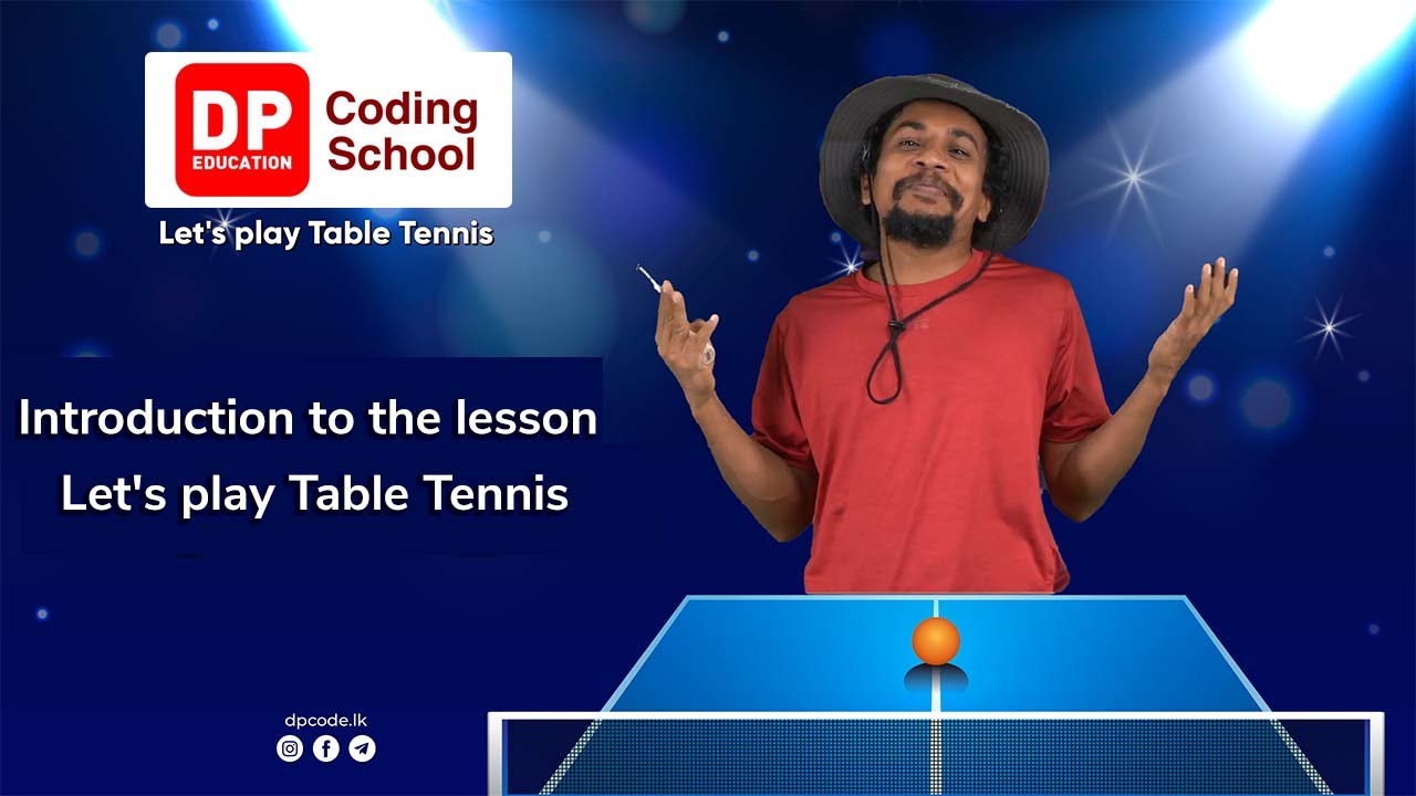 Project 10 Introduction - Let's play table tennis - YouTube