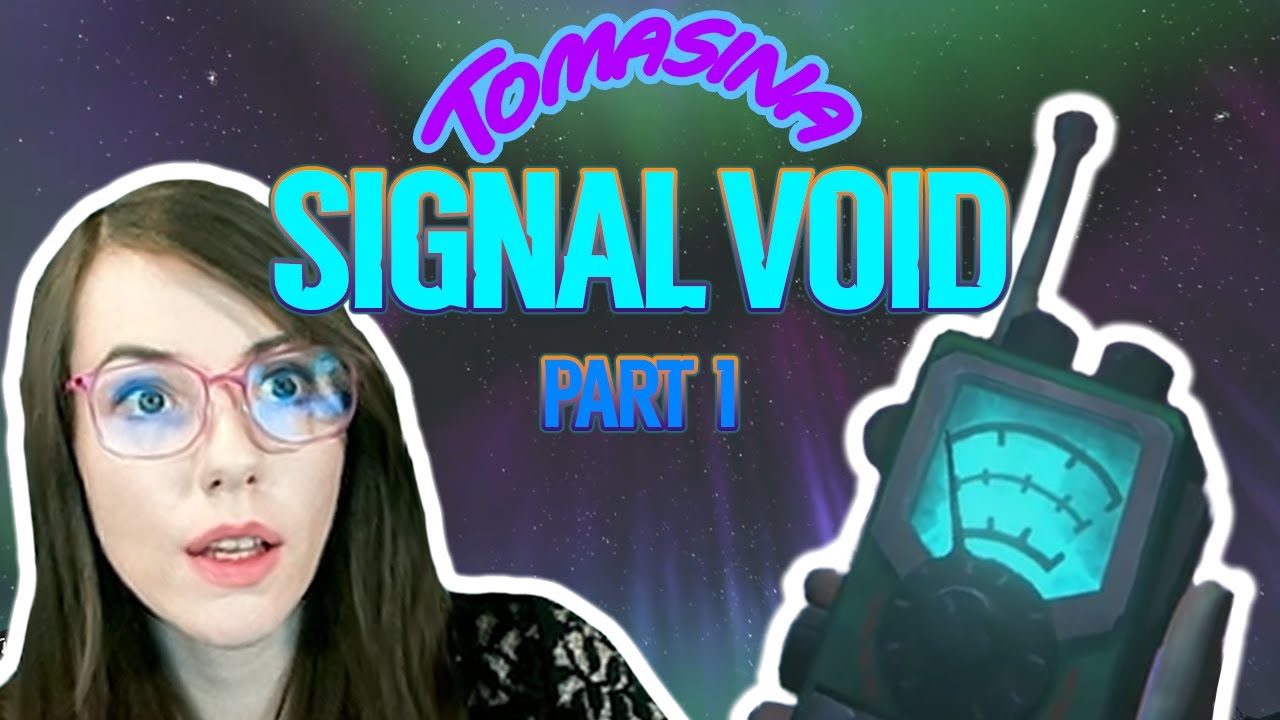 SIGNAL VOID: Part One (The Long Dark) - YouTube