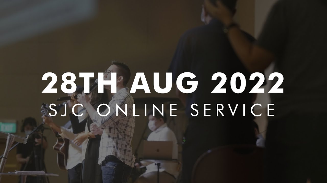 28 August 2022 | SJC Online Service - YouTube