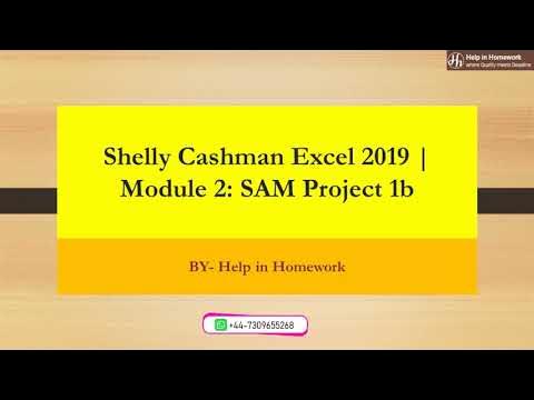 Shelly Cashman Excel 2019 | Module 2: SAM Project 1b - YouTube