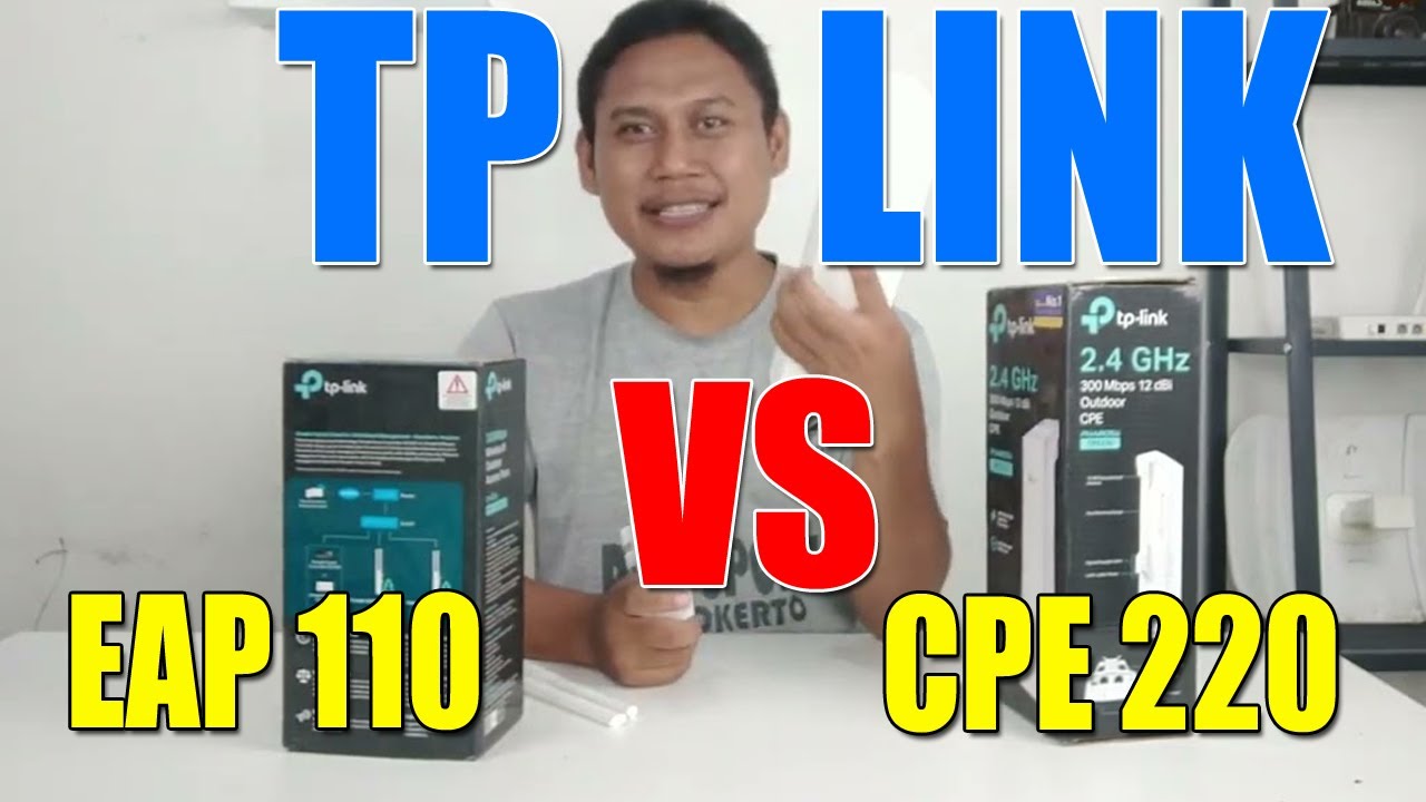 Review TP-Link EAP 110 Vs TP-Link CPE 220: Mana yang Lebih Baik Untuk ...