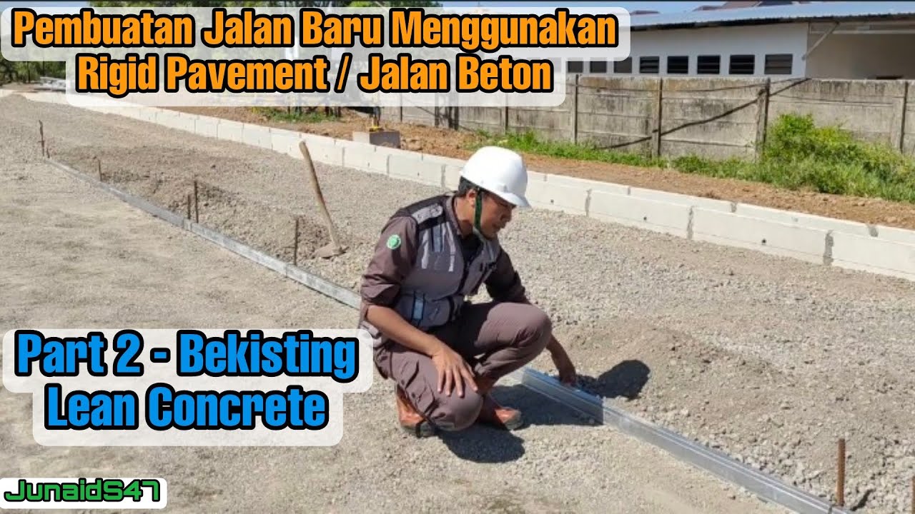 Pembuatan Jalan Baru Menggunakan Rigid Pavement / Jalan Beton (Part 2 ...