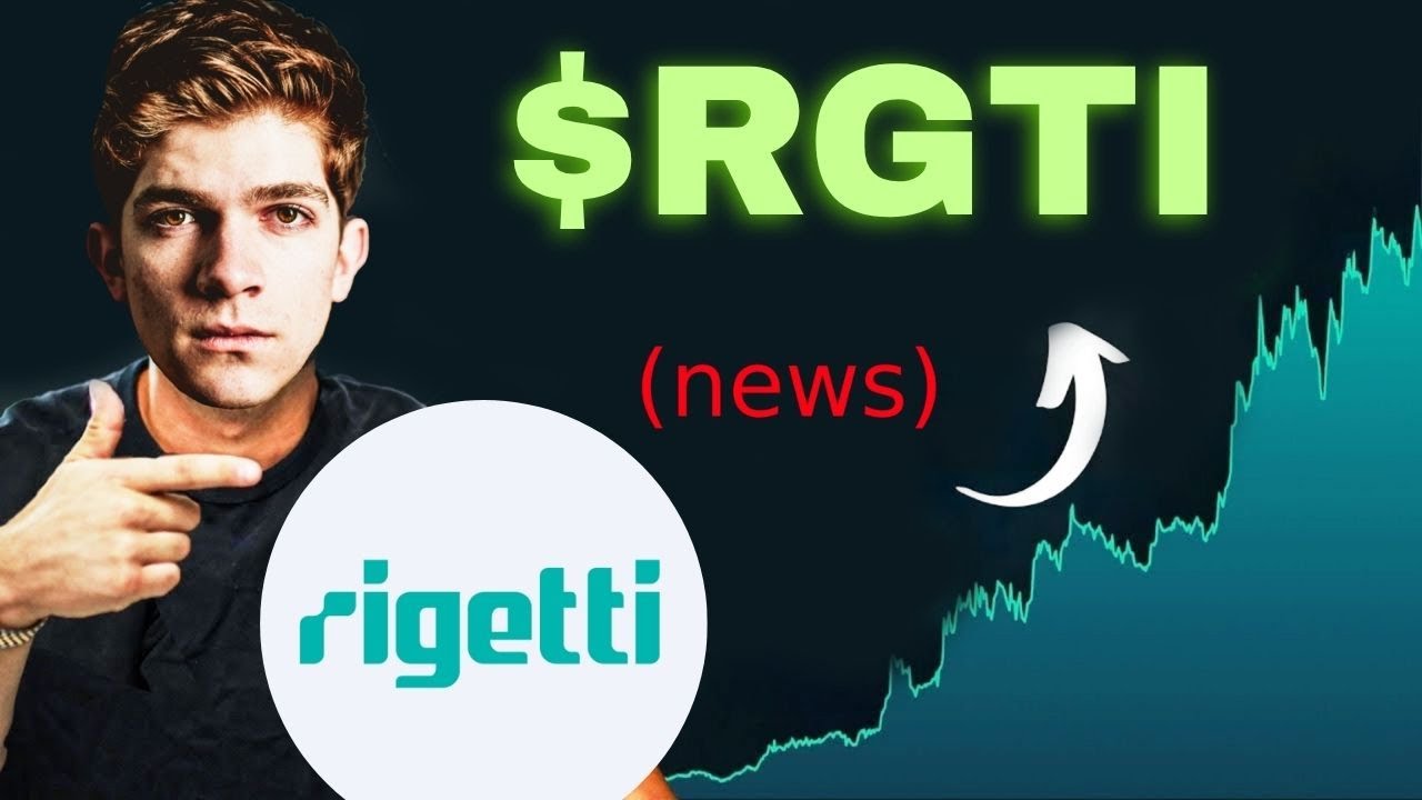 RGTI Stock HUGE News! (Buy Now or Wait?) Rigetti Computing - YouTube