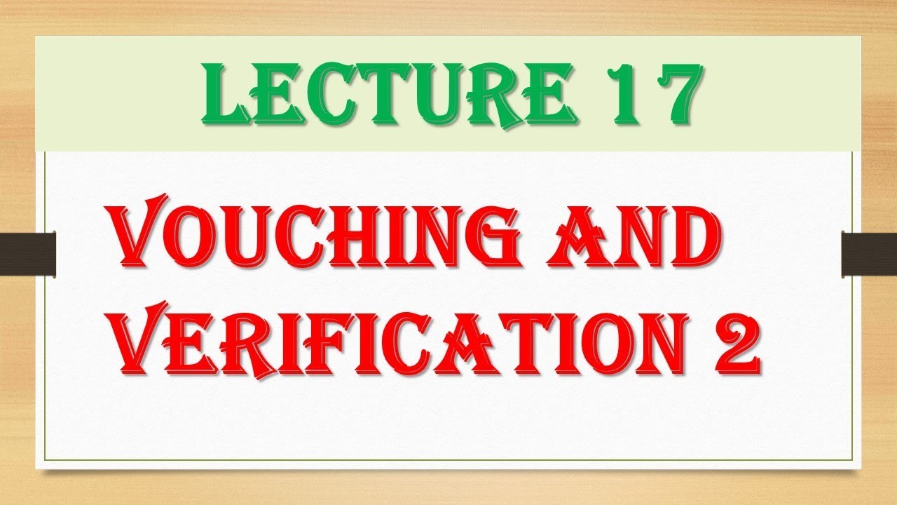 Vouching and Verification| CA IPCC Auditing|Audit| Part 1 - YouTube