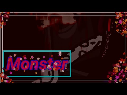 ‼️TW/GORE‼️|•|Monster|•|A nightmare turned into a dream|• - YouTube