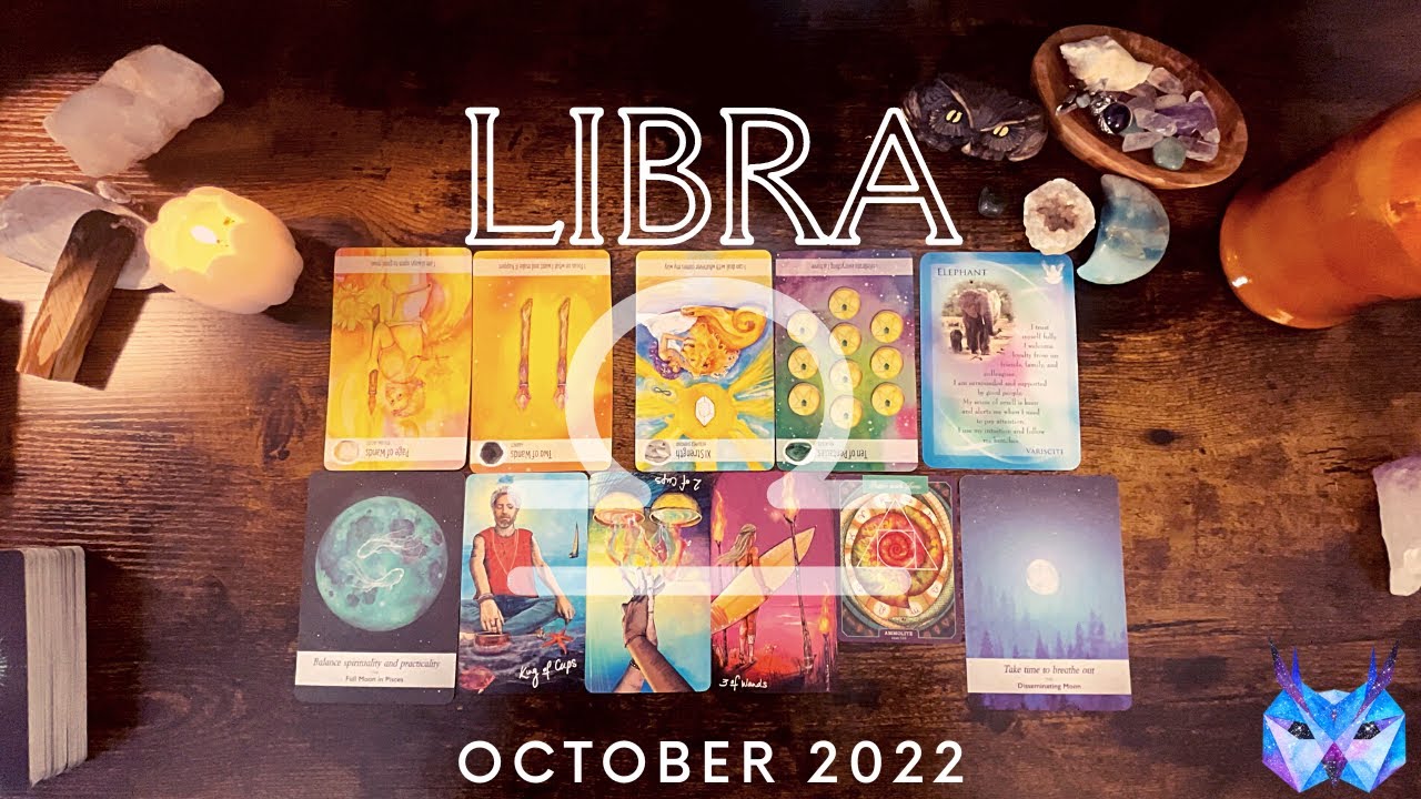 LIBRA -- OCTOBER 2022 - YouTube