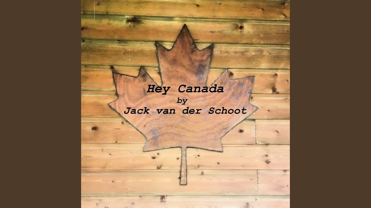 Hey Canada - YouTube