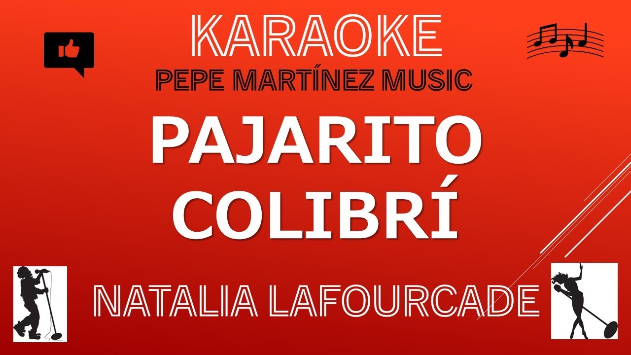 Pajarito colibrí Natalia Lafourcade Karaoke - YouTube
