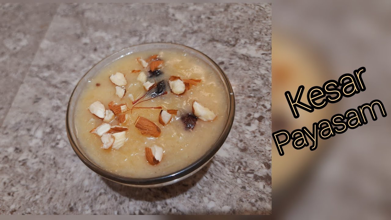 kesar Payasam/Payasam recipe in Tamil - YouTube