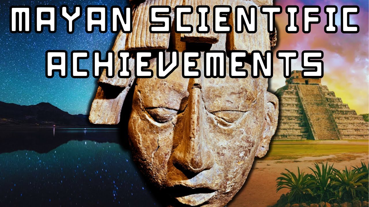 Top 3 Most Incredible Mayan Scientific Achievements - History Explained ...