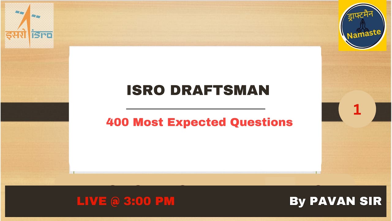 ISRO DRAFTSMAN QUESTION PAPER / DRAFTSMAN PRACTICE PAPER BY PAVAN SIR/ISRO USRC/ DMC Questions ...
