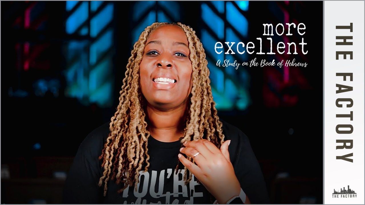 More Excellent a study on the Book of Hebrews | Hebrews 1 - YouTube