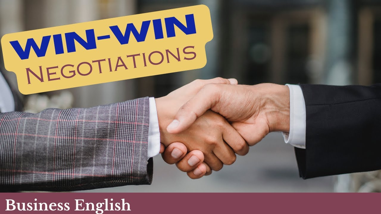 Win-Win Negotiation: Techniques for Creating Successful Business Deals ...