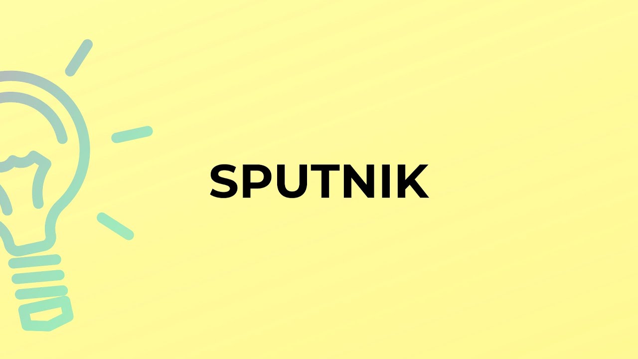 What is the meaning of the word SPUTNIK? - YouTube