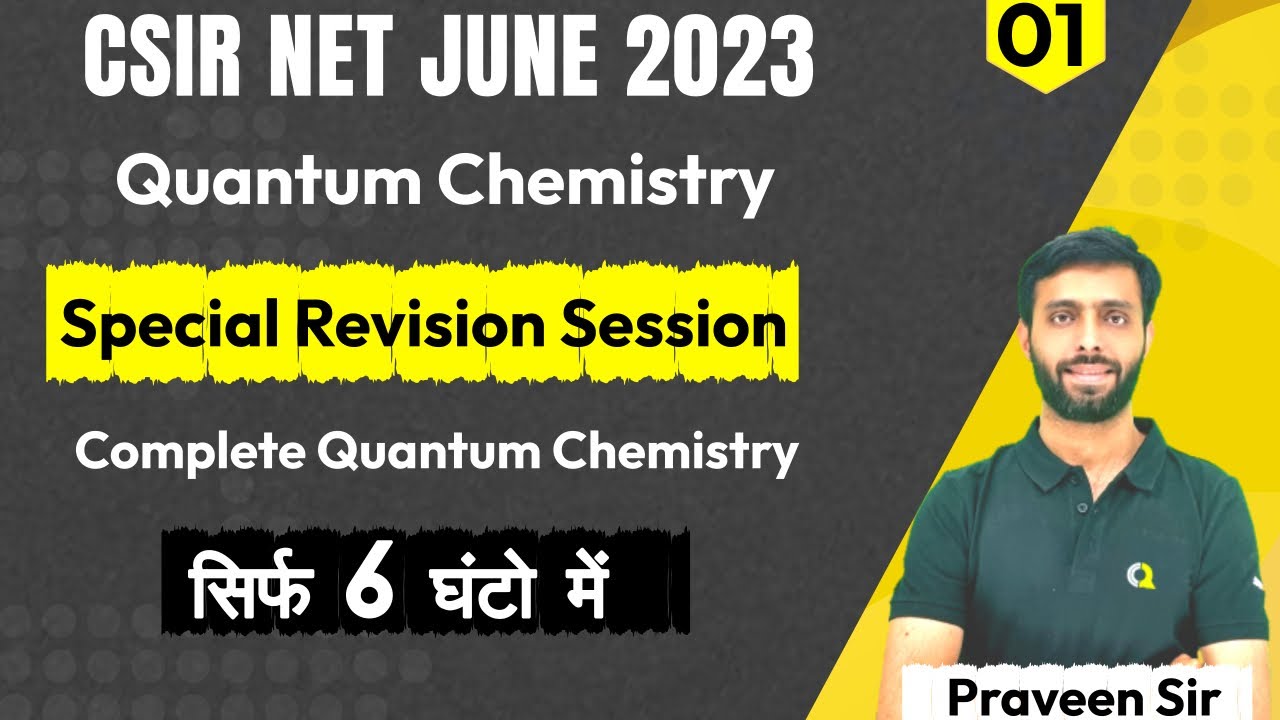 Quantum Chemistry | Part 01 | Revision Session | CSIR NET | Quanta ...