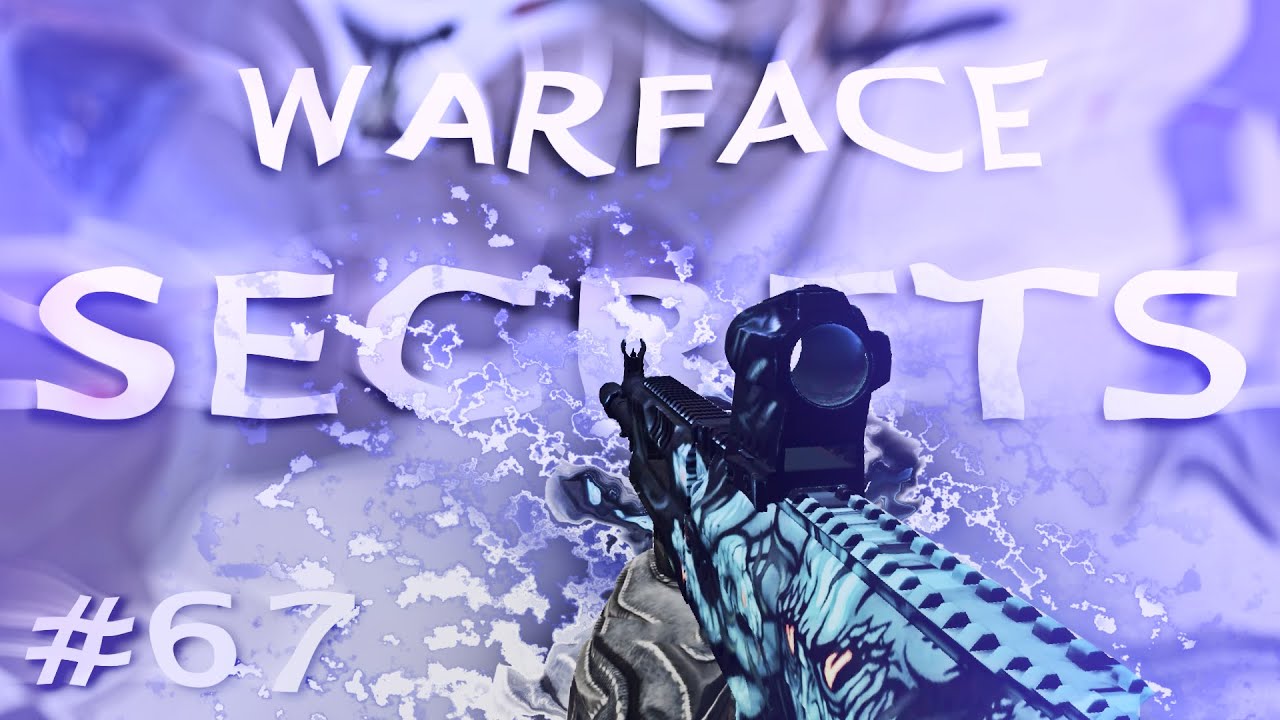 Warface Random Moments #67 "Secrets" - YouTube