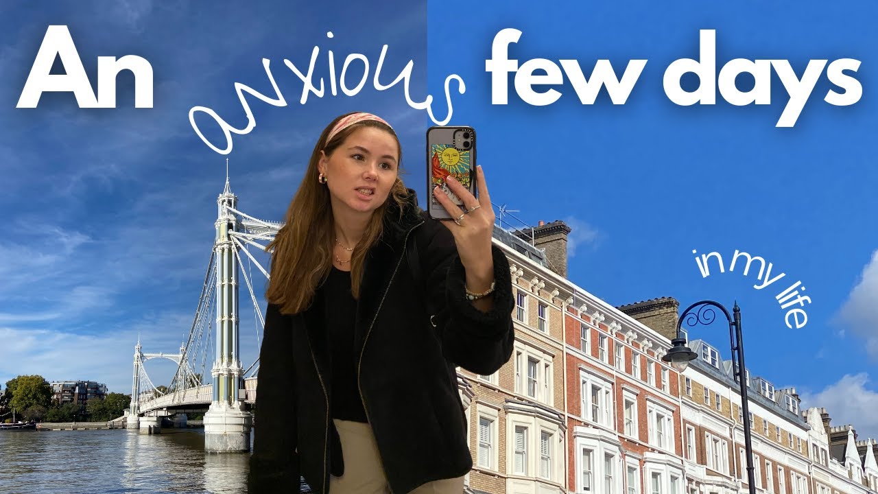 an anxious few days in my life | sorting my life out ... - YouTube