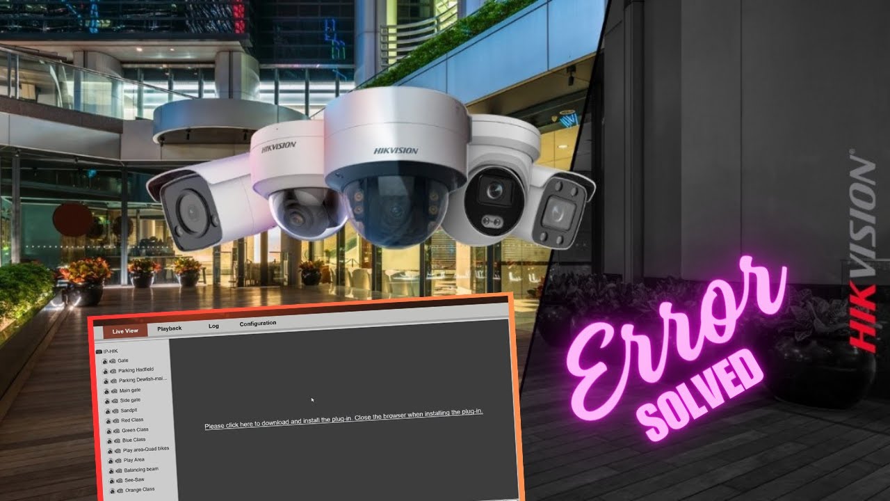 How to Fix HIKVISION CCTVDVR Web Plug in Error on Google Chrome - YouTube