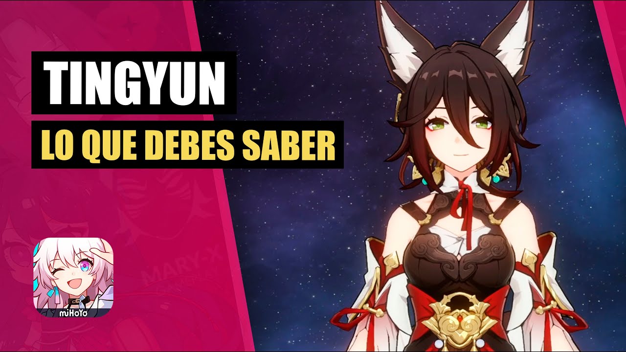TINGYUN: LO QUE DEBES SABER | Guía Español | Honkai Star Rail - YouTube