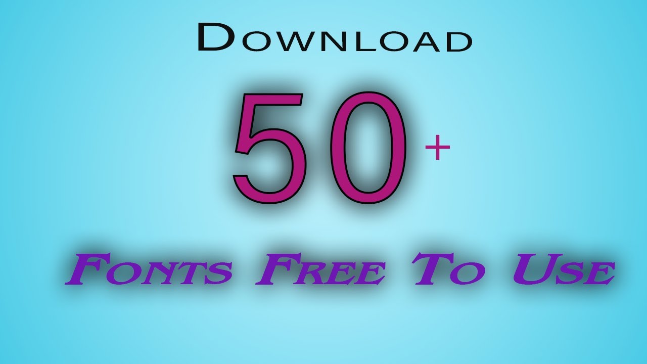 Best free font download | Top 50+ Stylish FONTS download pack - YouTube