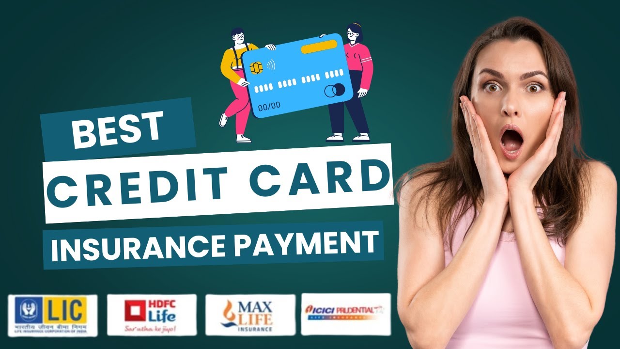 Best Credit Card For insurance Payment | Credit Card For insurance ...
