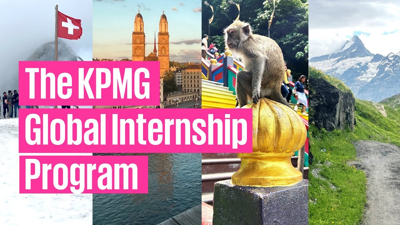 The KPMG Global Internship Program: Open a world of opportunity - YouTube