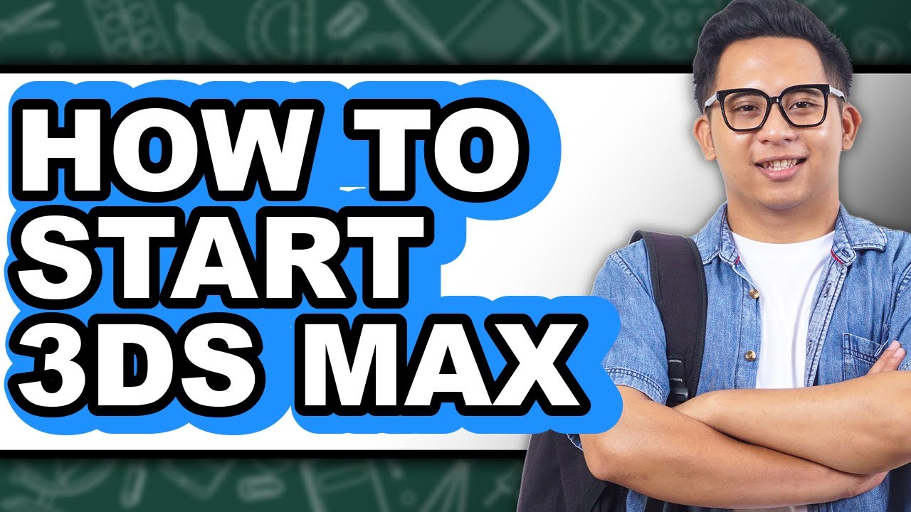 How to Start 3ds Max (updated) - YouTube