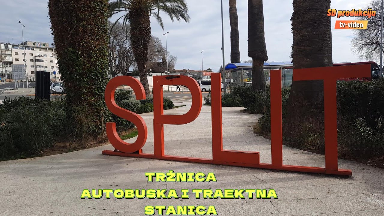 Splitska pijaca, autobuska i traektna stanica.#hrvatska #split #pijaca ...